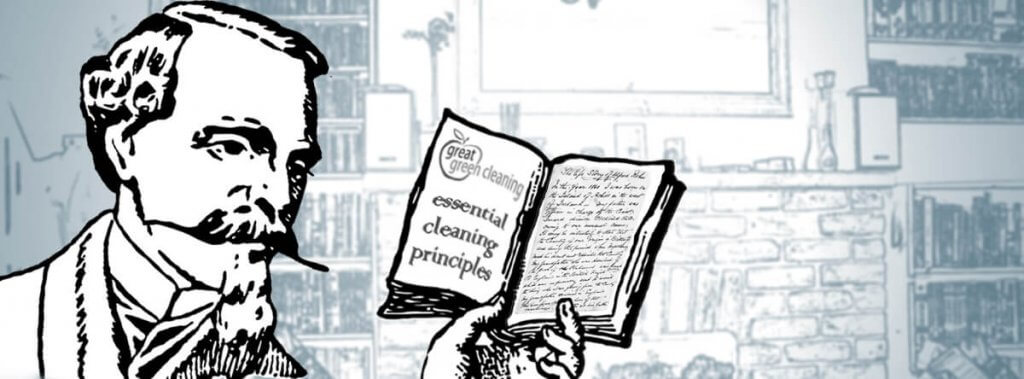 Great Green Cleaning - Essential Cleaning Principles